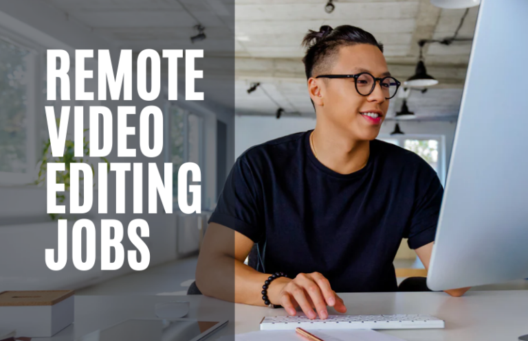 8 Companies Offering Video Editing Remote Jobs